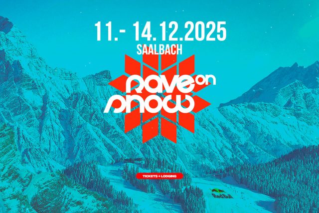Rave on Snow 2025: Termine, Line-up, Tickets und Tipps